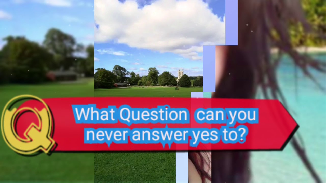 What Question Can You Never Answer Yes To The Best Selection Of Riddles And Answers For All what-question-can-you-never-answer-yes-to-the-best-selection-of-riddles-and-answers-for-all