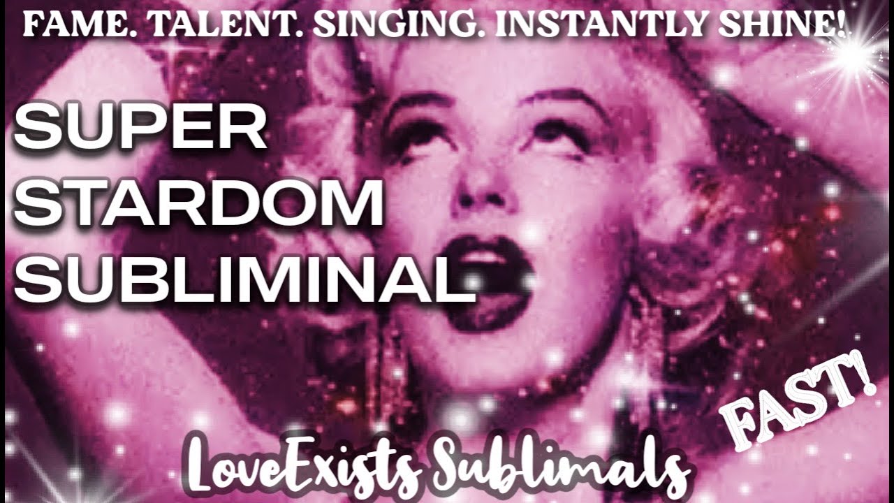 SUPER STARDOM SUBLIMINAL! Instant STAR Quality! Get fame, success ...
