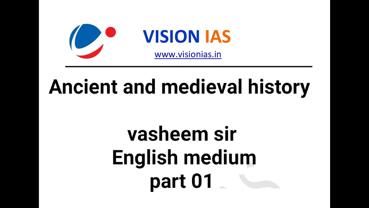 Ancient Medieval History vision | ENGLISH | EP.01 #vasheemsir #vision ...