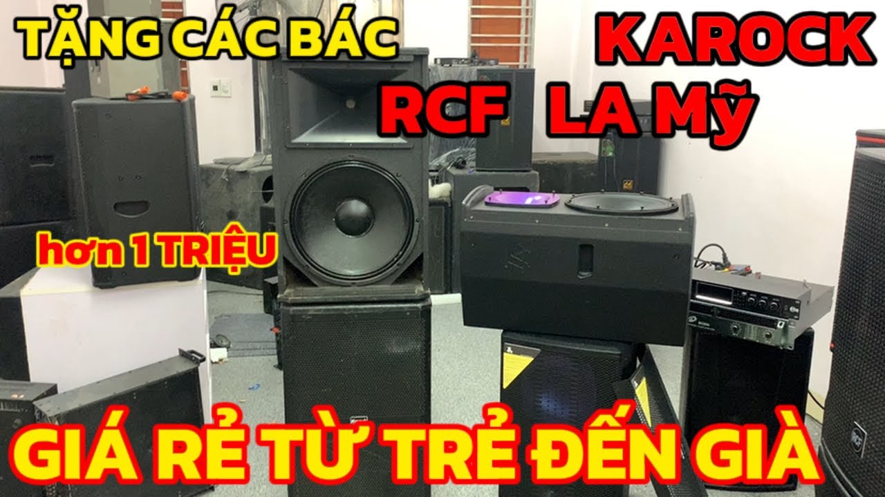 RẺ NHƯ CHO: KAROCK, RCF, L.A Bãi Mỹ Lòi Giá Sập Sàn Từ 1 TrIỆU | LH ...