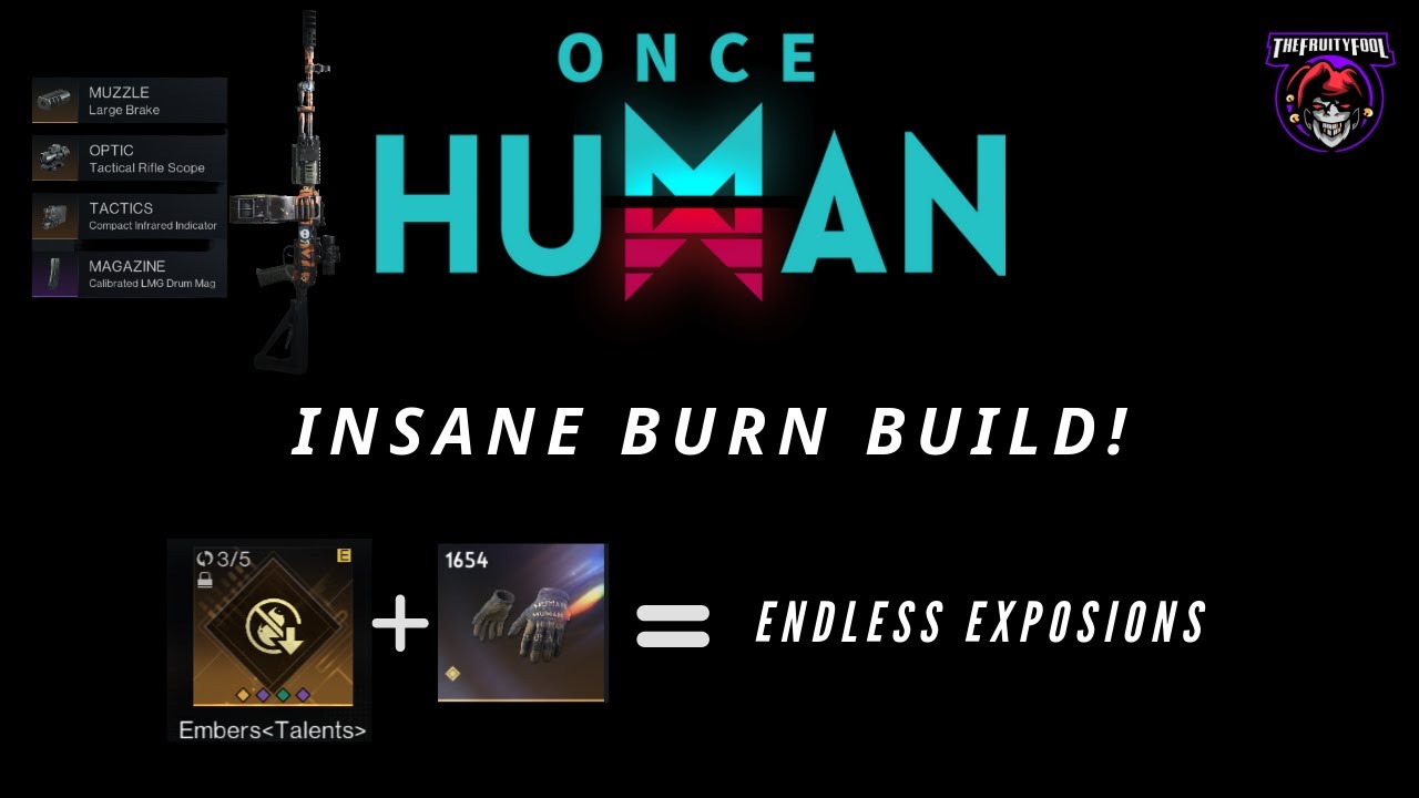 Once Human - ULTIMATE BURN BOOM BUILD! Endgame Build Deal With Mobs ...