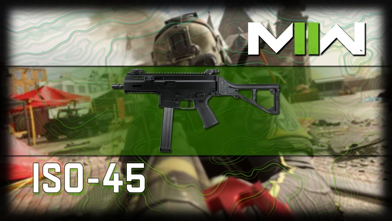 Guía de Armas CoD MWII: ISO-45 - YouTube