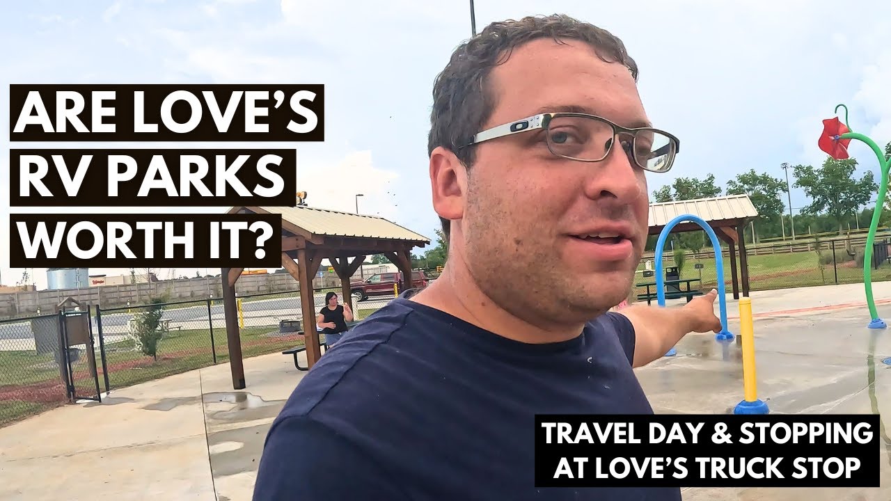 Trying Love's RV Stop On Our Way North: Hands Down The BEST Overnight ...