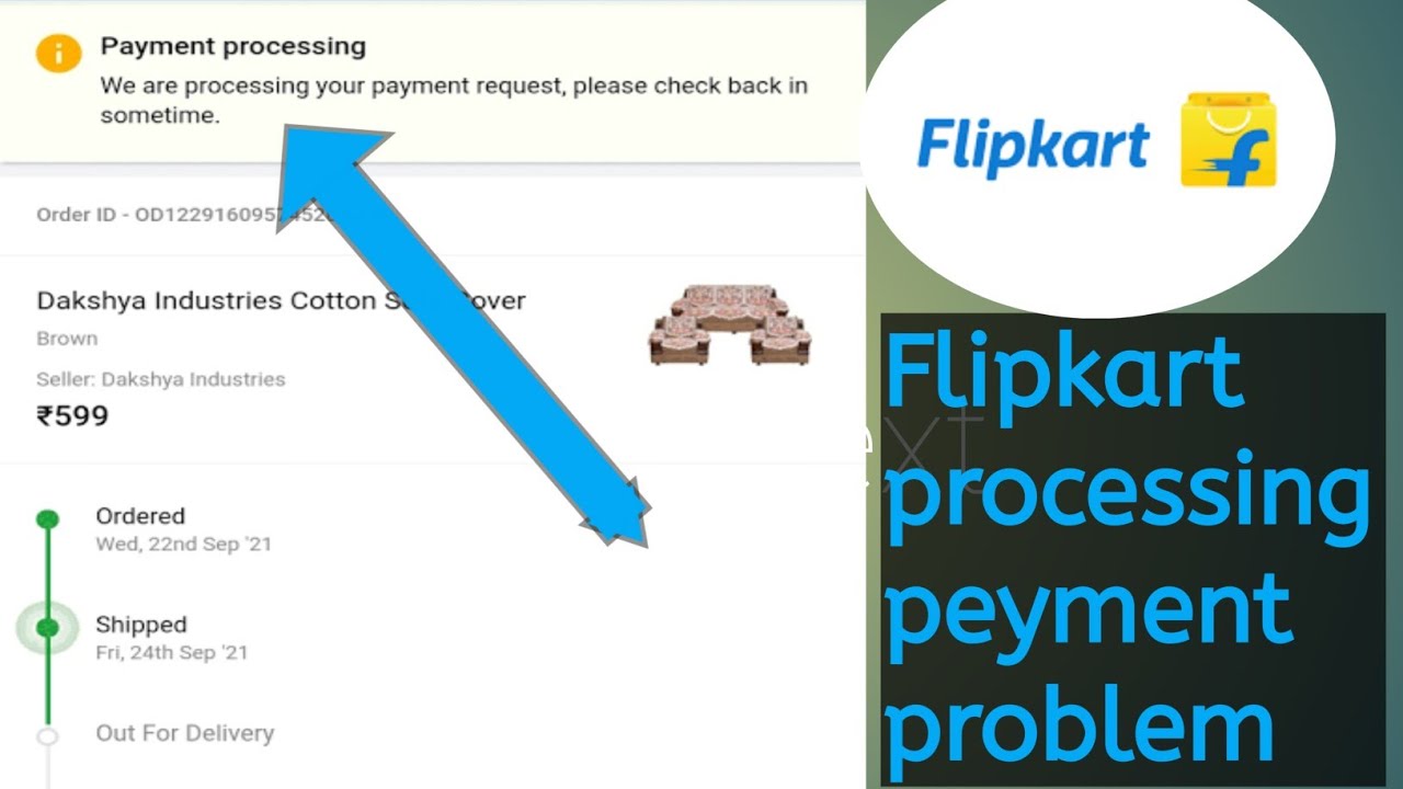 Flipkart peyment processing problem/Flipkart payment processing problem ...