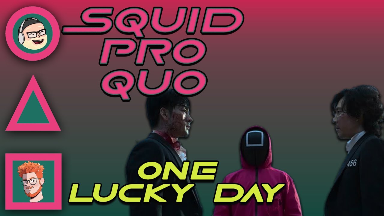 One Lucky Day | Squid Pro Quo Season 1 REMASTER! Episode 9 - YouTube
