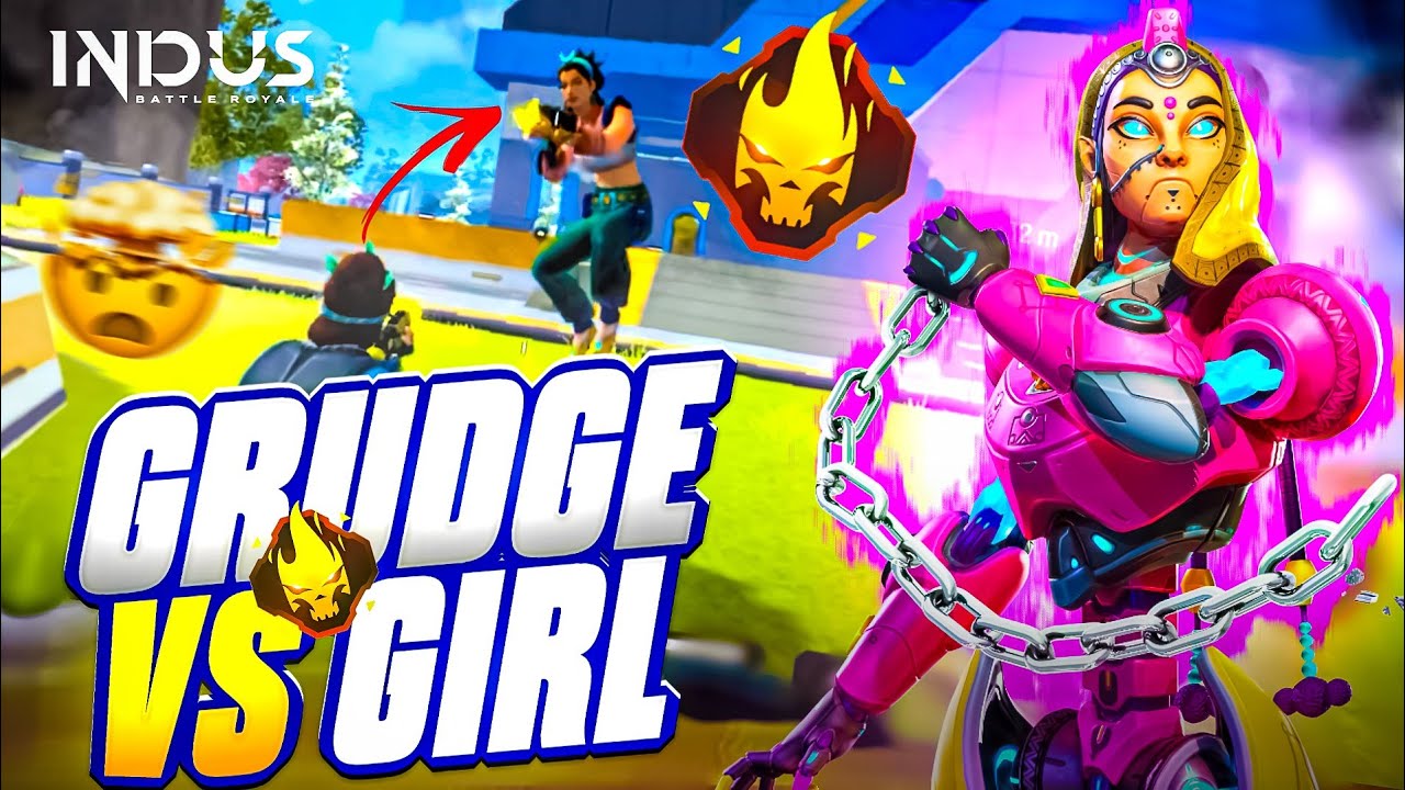 Grudge Against A Girl | Indus Grudge Video | Indus Battle Royale Mobile ...