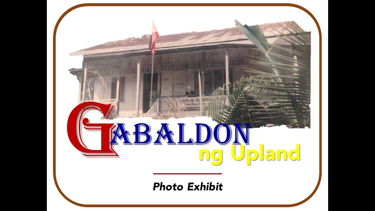 Upland Gabaldon Building Photo Exhibit Draft #TatakLMES #GalingUpland ...