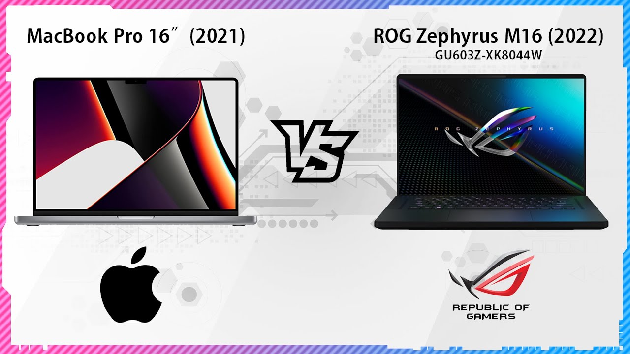 ASUS ROG ZEPHYRUS M16 2022 VS MACBOOK PRO 16 2021 - YouTube