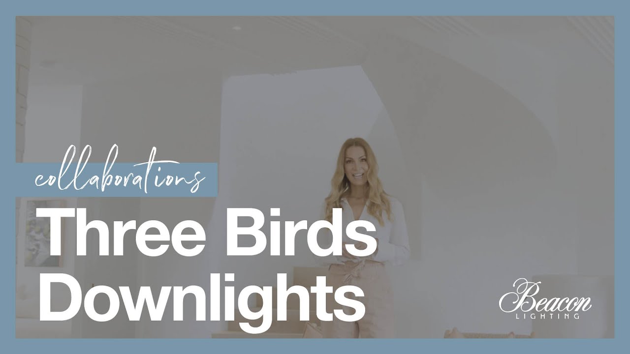 Beacon Lighting x Three Birds Renovations Collaboration: House 15 - Downlights - YouTube