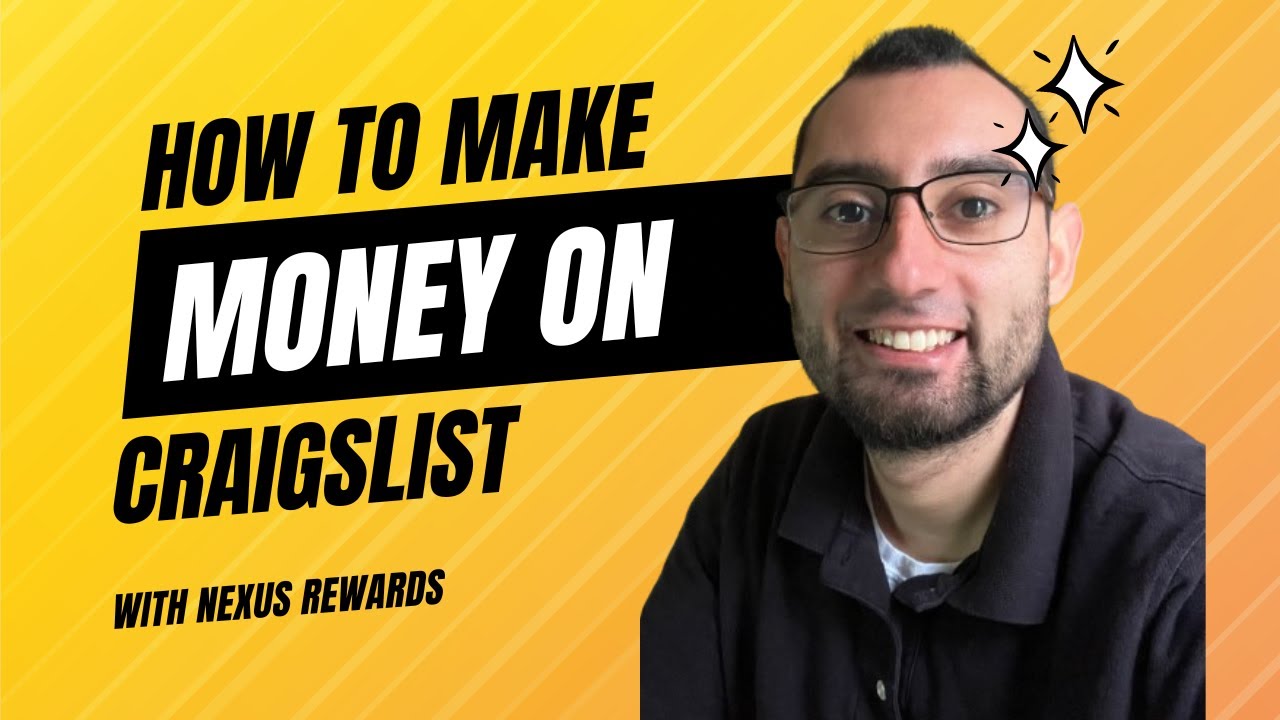 How To Make Money On Craigslist With Nexus Rewards - YouTube