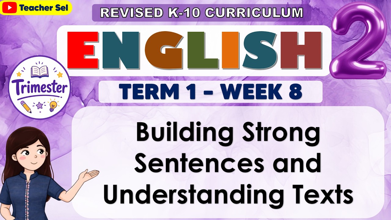 English 2 Quarter 1 Week 8 Revised K-12 Building Strong Sentences and ...