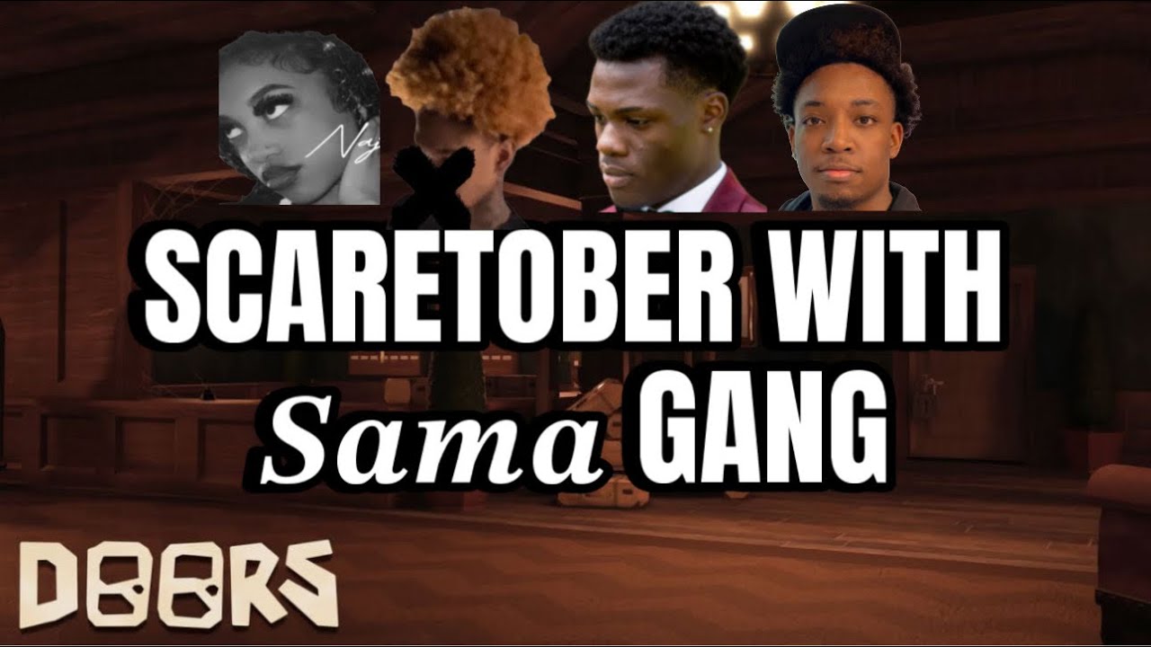 SCARETOBER WITH SAMA GANG (DOORS) - YouTube
