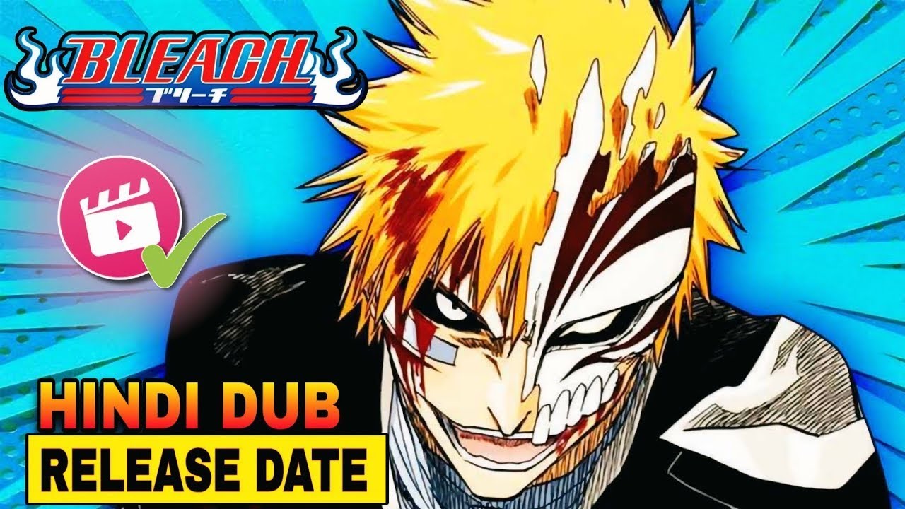 Bleach Hindi dubbed Release Date | Bleach is coming in hindi dub | Jio ...