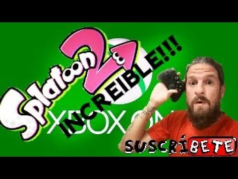Splatoon 2 en Xbox one!!! - YouTube