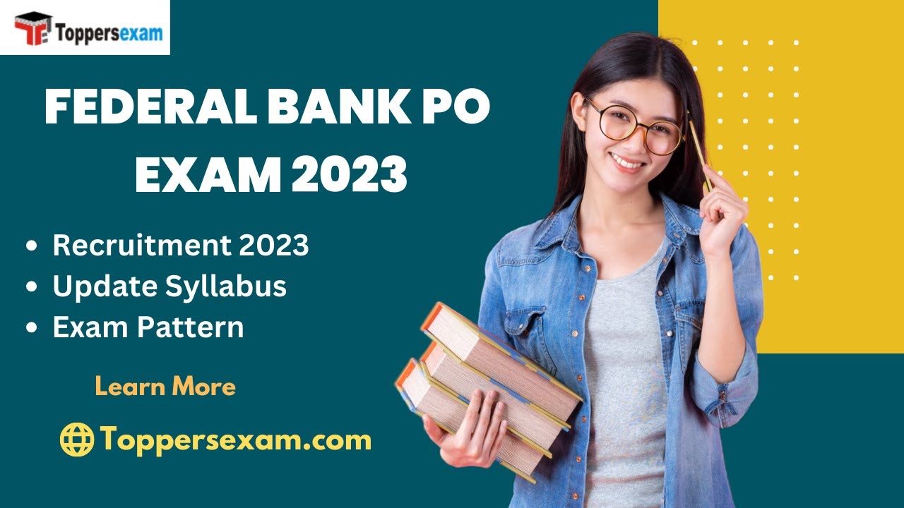 FEDERAL BANK PO Recruitment 2023, Update Syllabus, Exam Pattern ...