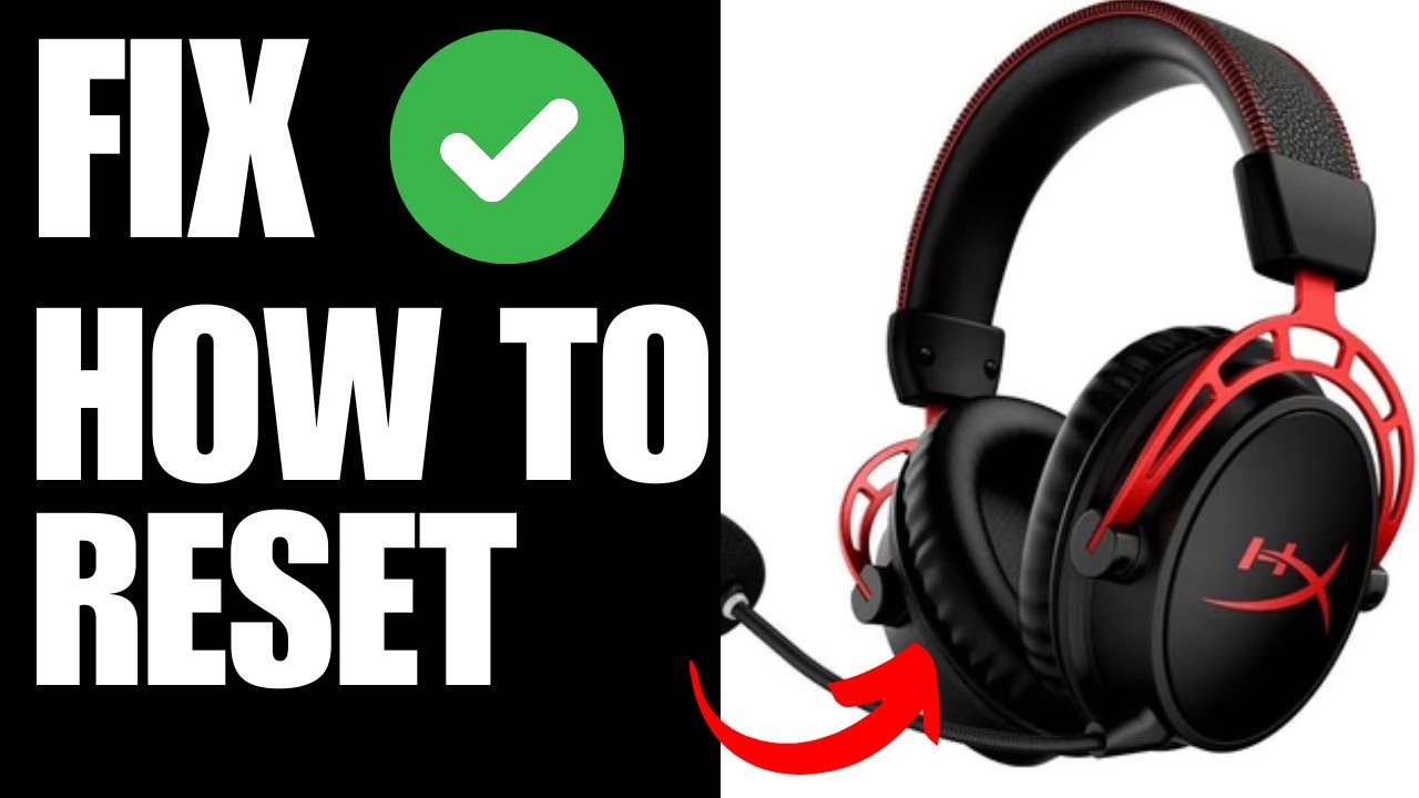 How To Reset Reset a HyperX Cloud Headset - YouTube