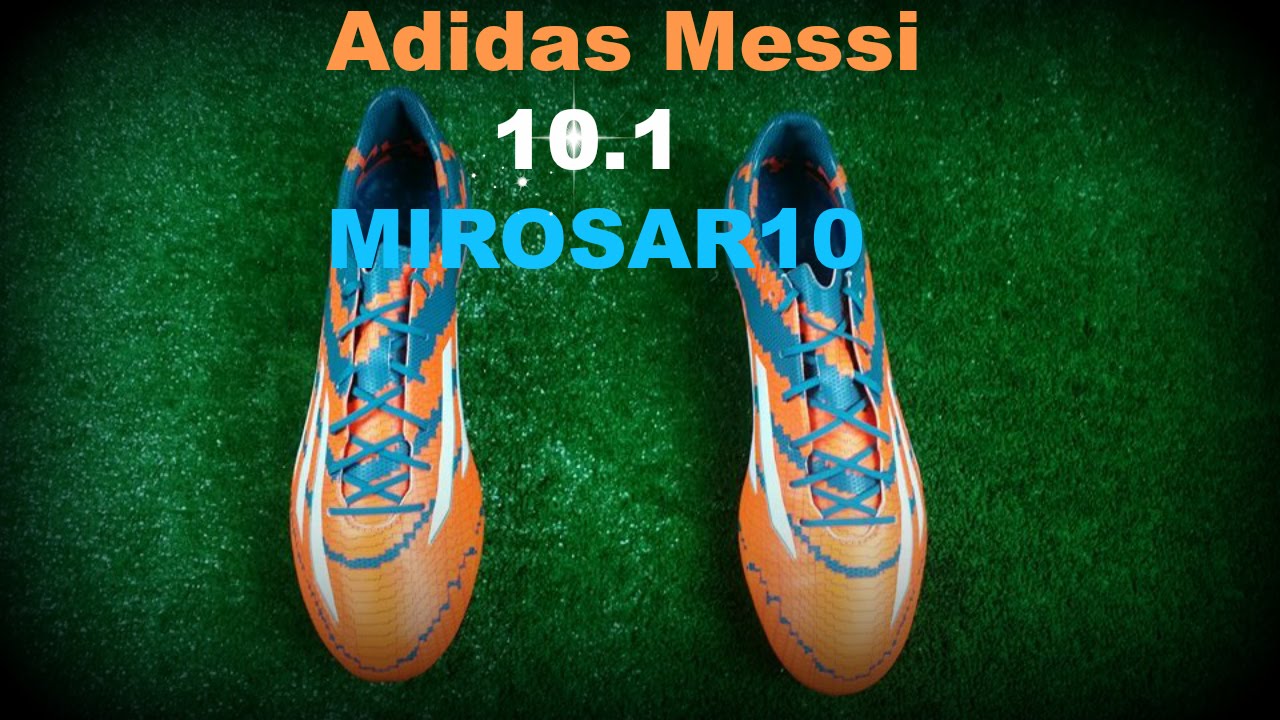 Adidas Messi 10.1 MIROSAR10 - YouTube