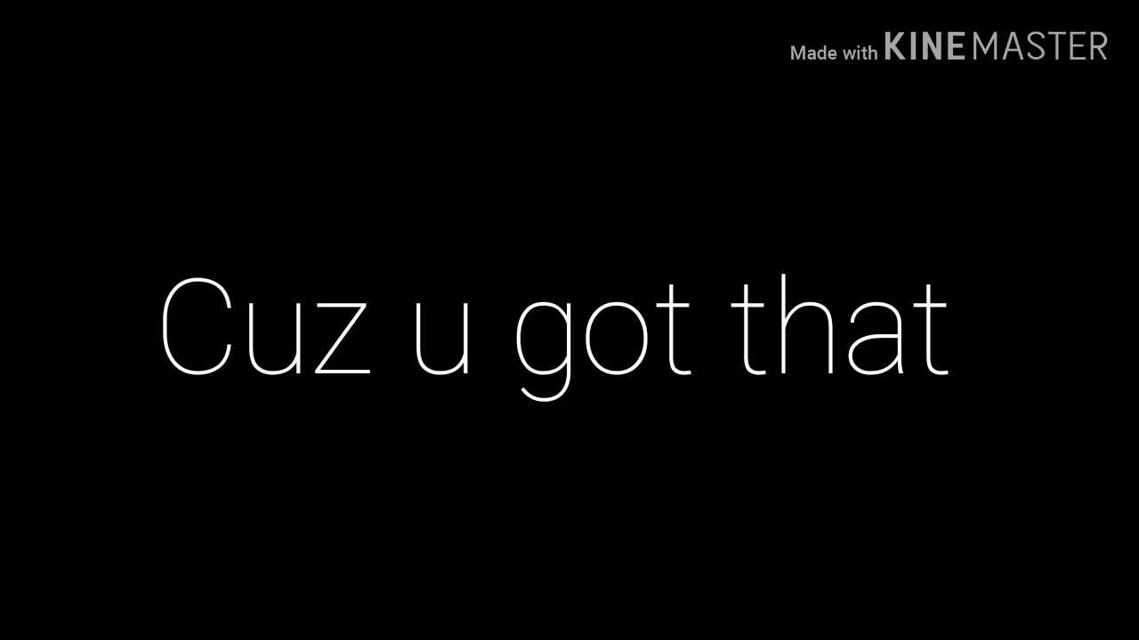 U got that - YouTube