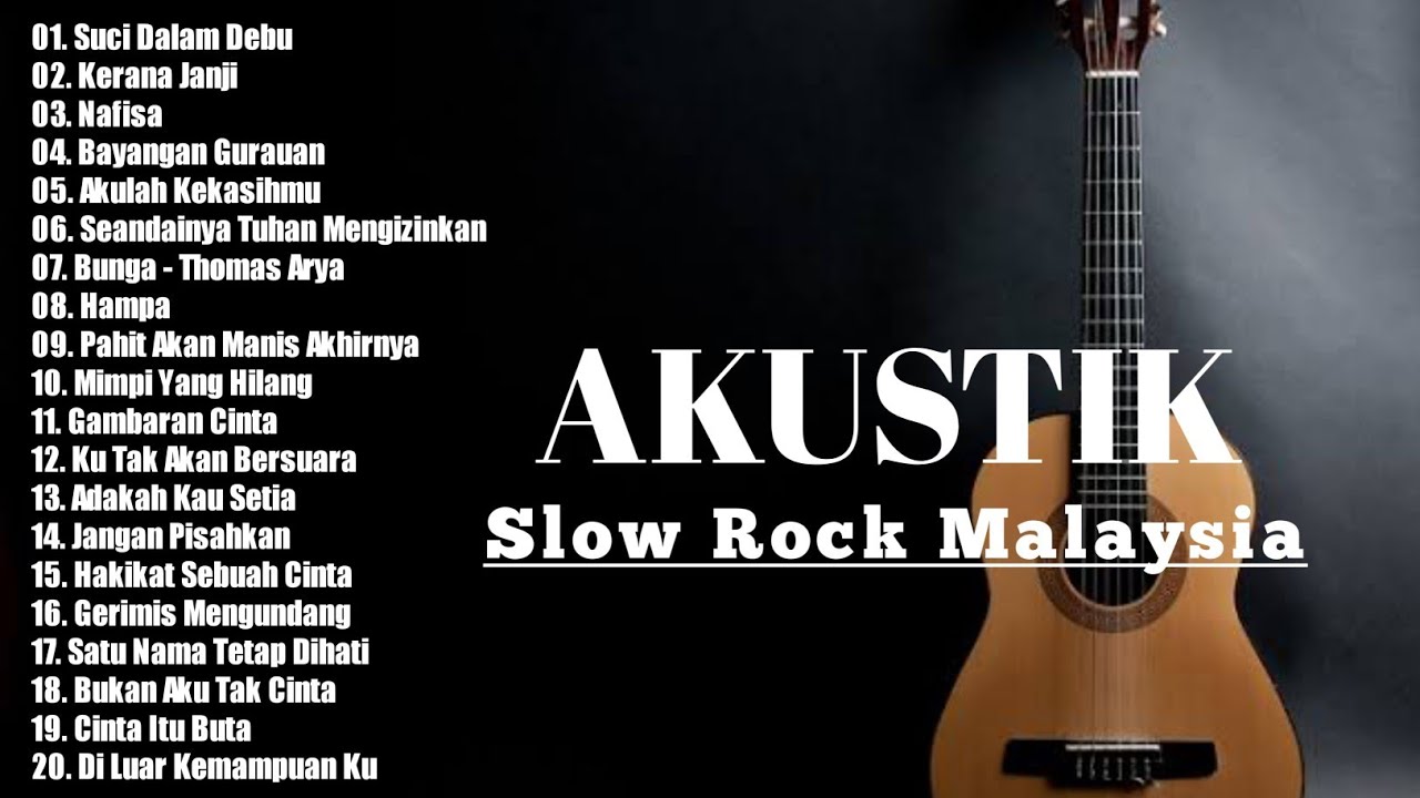 Akustik Slow Rock Malaysia Terbaik || Lagu Slow Rock Melayu - Akustik Cover