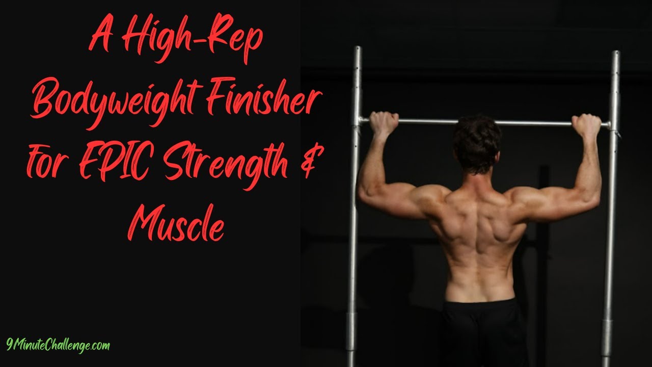 Ultimate High-Rep Calisthenics Finisher Workout | 9MinuteChallenge.com ...