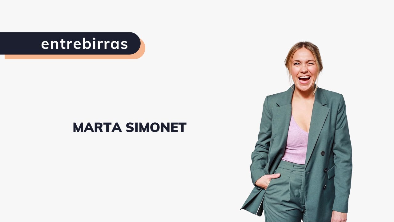 ENTREBIRRAS con Marta Simonet - YouTube