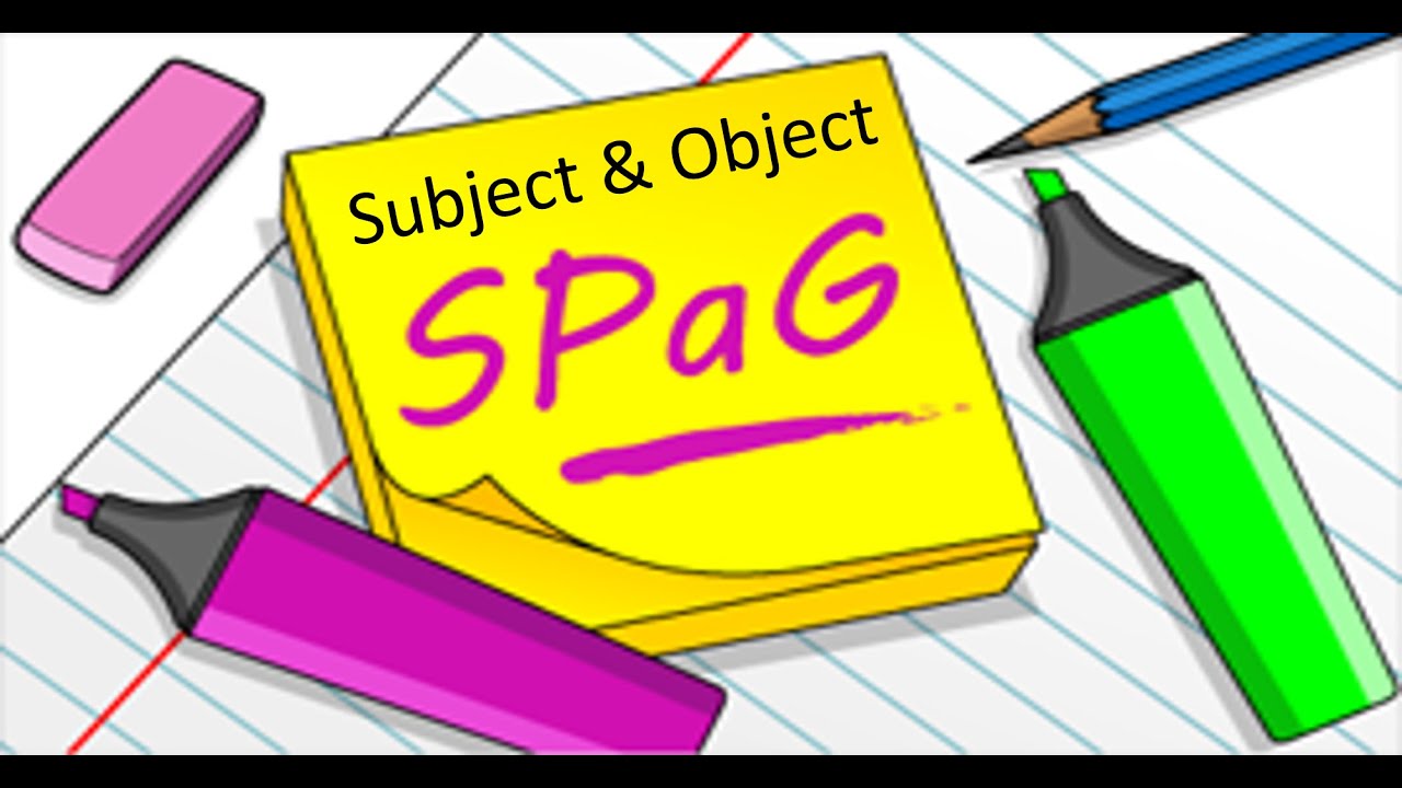 Subject and Object - Spelling, Punctuation and Grammar - YouTube