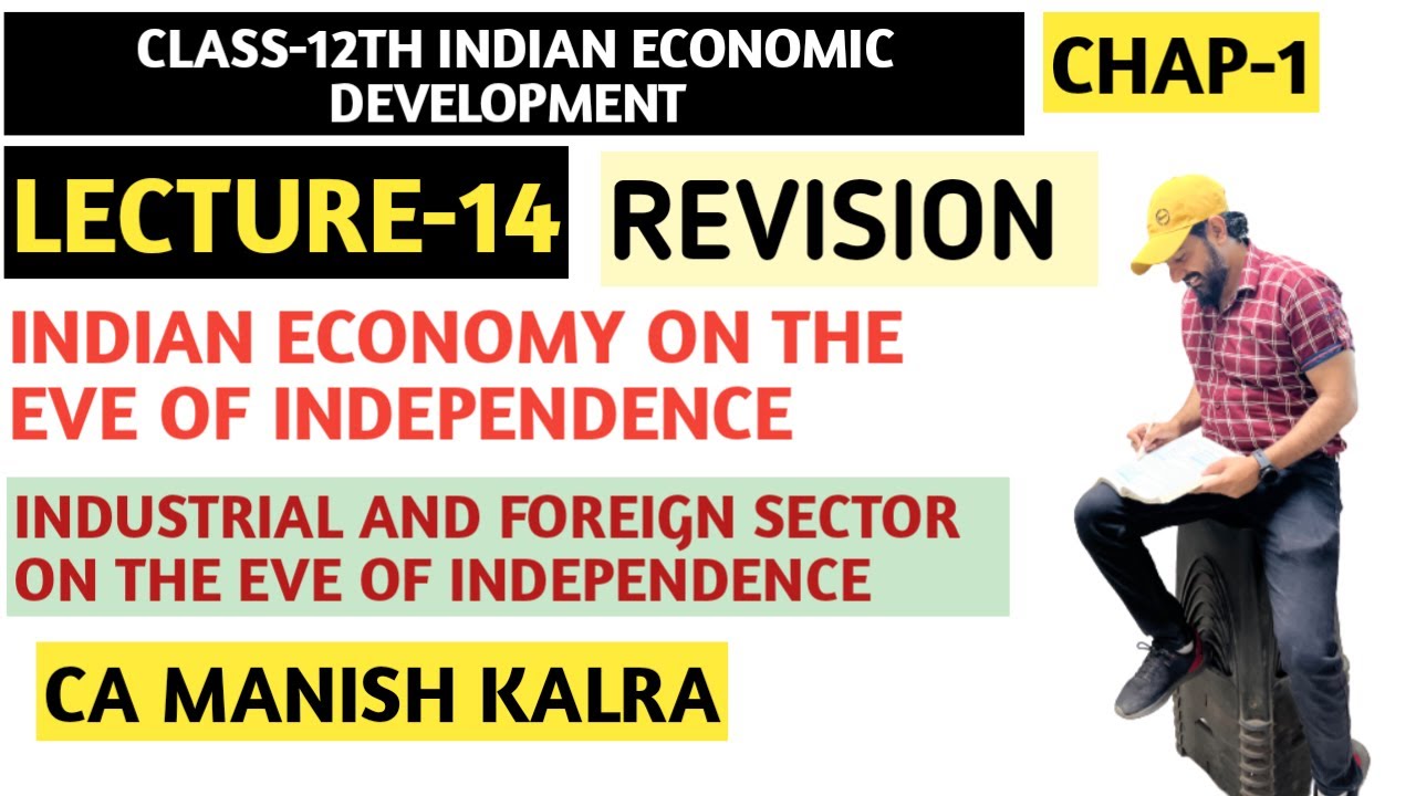 Industrial Sector On The Eve Of Independence | Chapter-1 | Class-12 ...