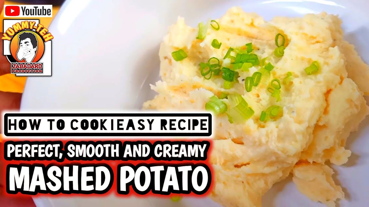 PERFECT! SMOOTH AND CREAMY MASHED POTATO | Mura na, Madali pang Lutuin ...