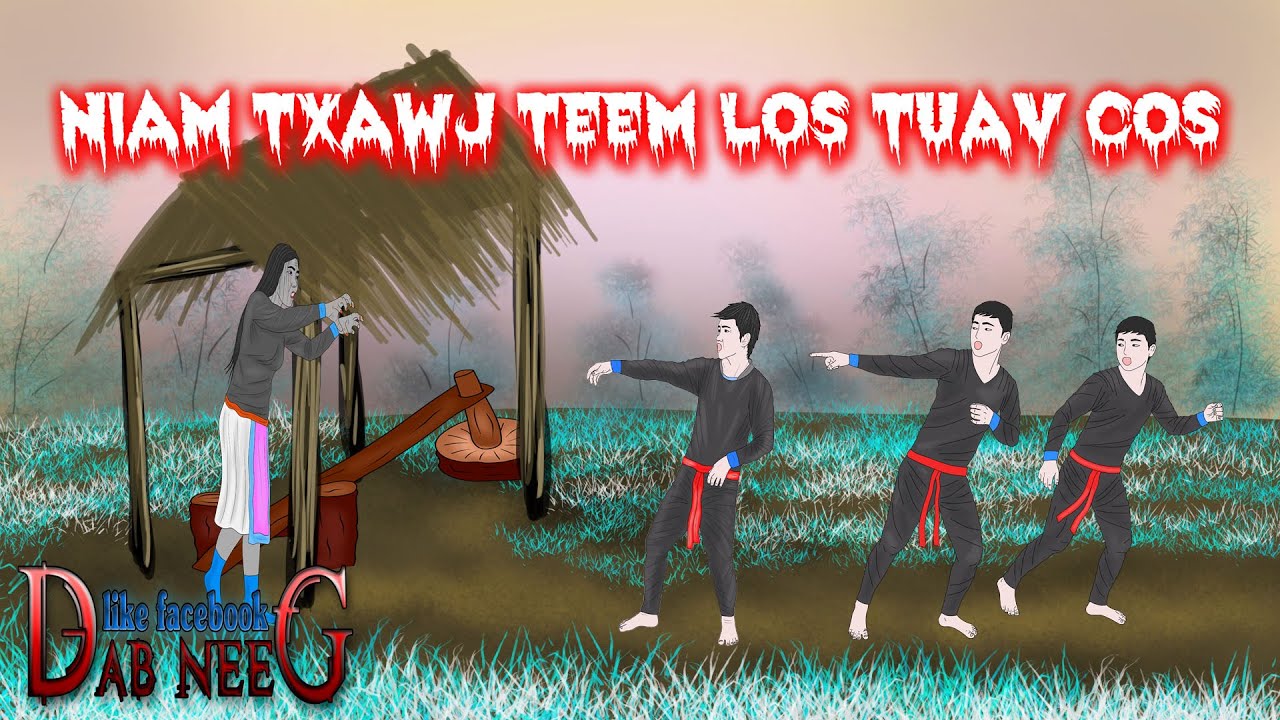 dab neeg 1437 niam txawj teem los tuav cos - YouTube