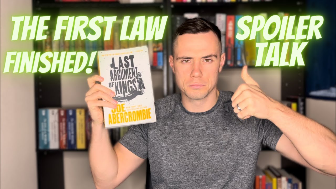 I Finished 'The First Law' Trilogy | Spoiler Talk | Joe Abercrombie ...