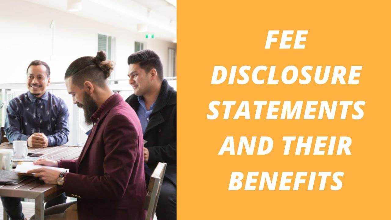 Why Fee Disclosure Statement Is The Best Thing That Ever Happened To ...
