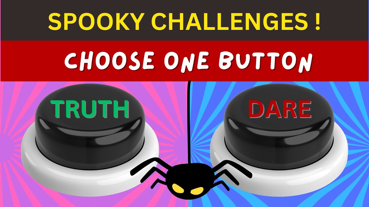 Choose One Button 👻 30 spooky Truth or Dare Challenges! 😱 scary ! - YouTube