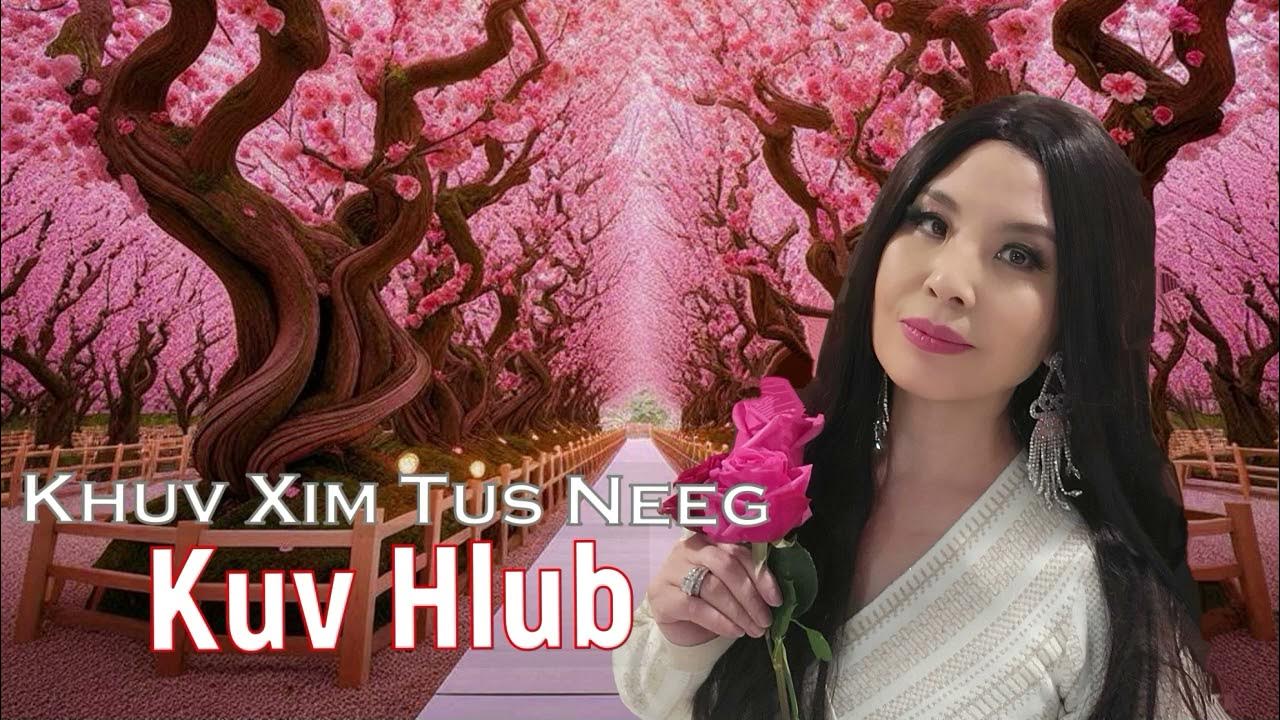Khuv Xim Tus Neeg Kuv Hlub~03/22/2025~ - YouTube