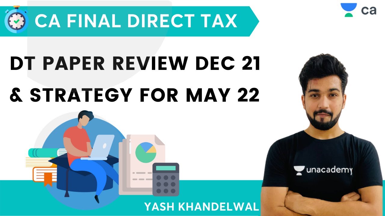 DT Paper Review Dec 2021 & Strategy for May 2022 | CA Final Direct Tax ...