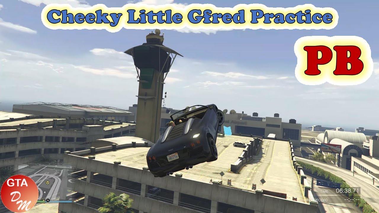 GTA 5 Online - Gfred Cheeky little practice - PB - YouTube