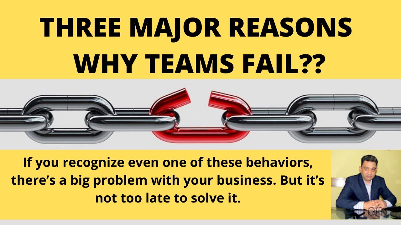 3 Major Reasons - Why Teams Fail? - YouTube