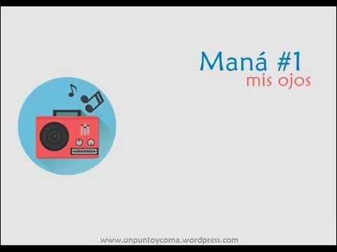 Maná - mis ojos. - YouTube