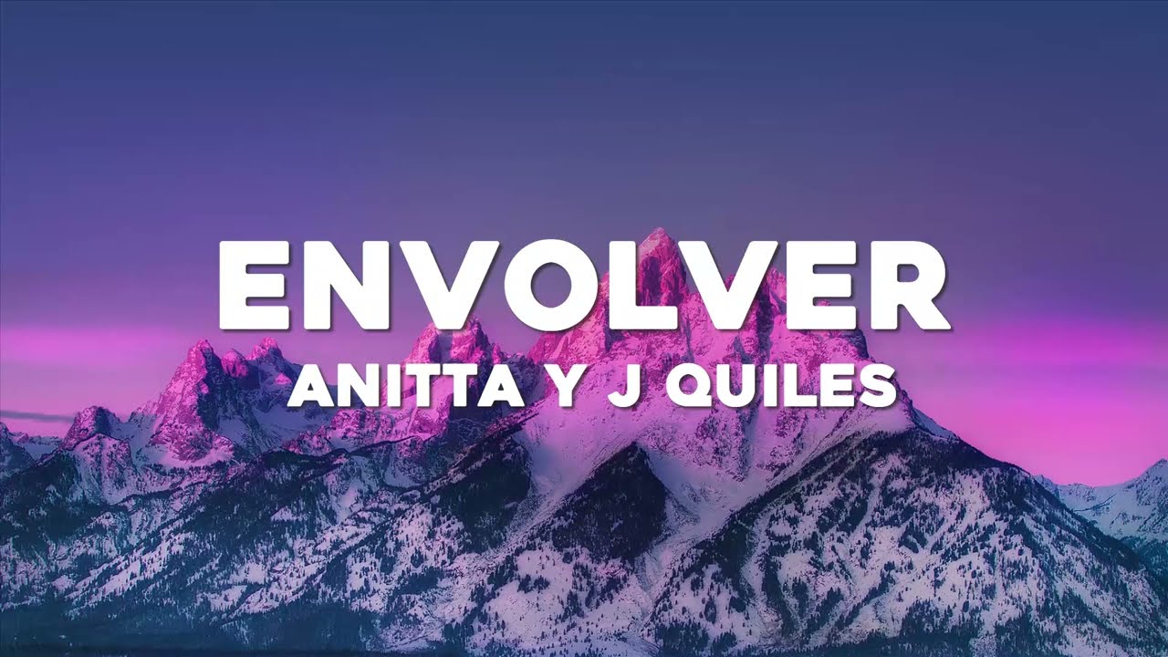 Anitta - Envolver (Letra/Lyrics) - YouTube