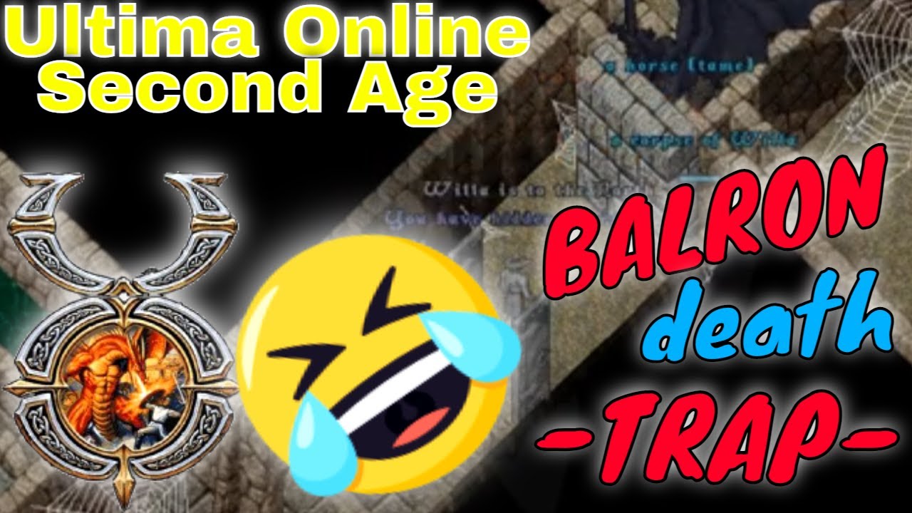 Ultima Online Second Age - PK with BALRON DEATH TRAP! #troll #kill # ...