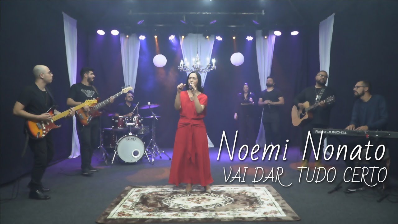 Noemi Nonato - Vai Dar Tudo Certo (Vídeo Oficial) - YouTube
