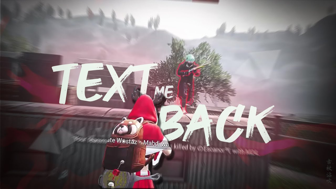 TEXT ME BACK - YouTube