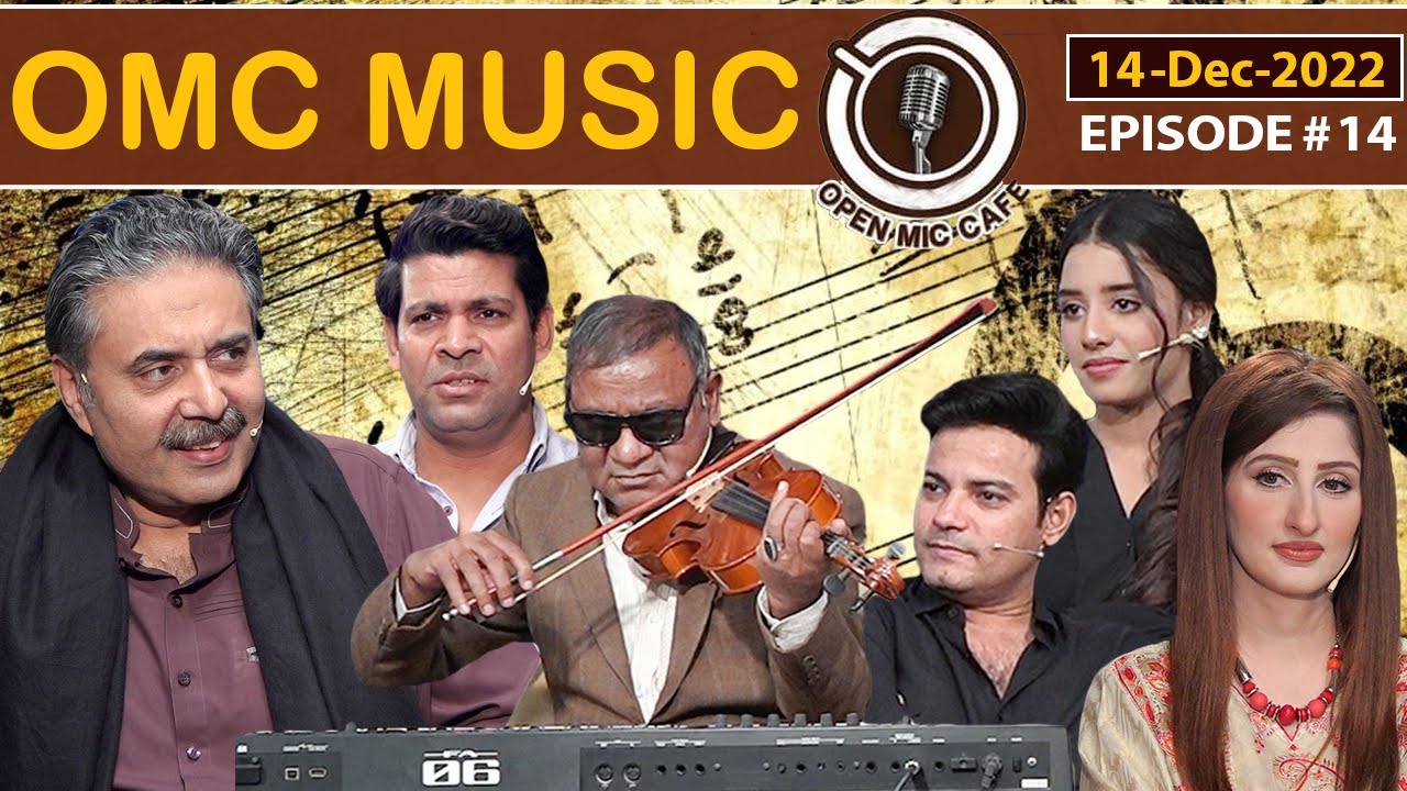 OMC Music with Aftab Iqbal | Episode 14 | 14 December 2022 | GWAI - YouTube