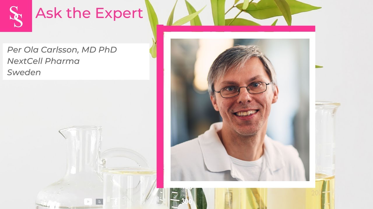 Ask the Expert: Per-Ola Carlsson, MD PhD, NextCell Pharma - YouTube
