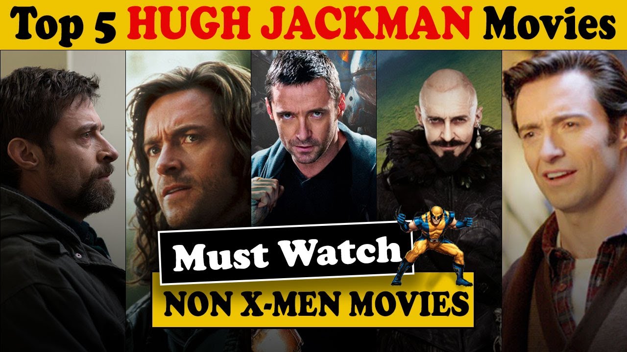 Top 5 HUGH JACKMAN Must Watch Movies || Non-X-Men Movies || Zaib Review ...