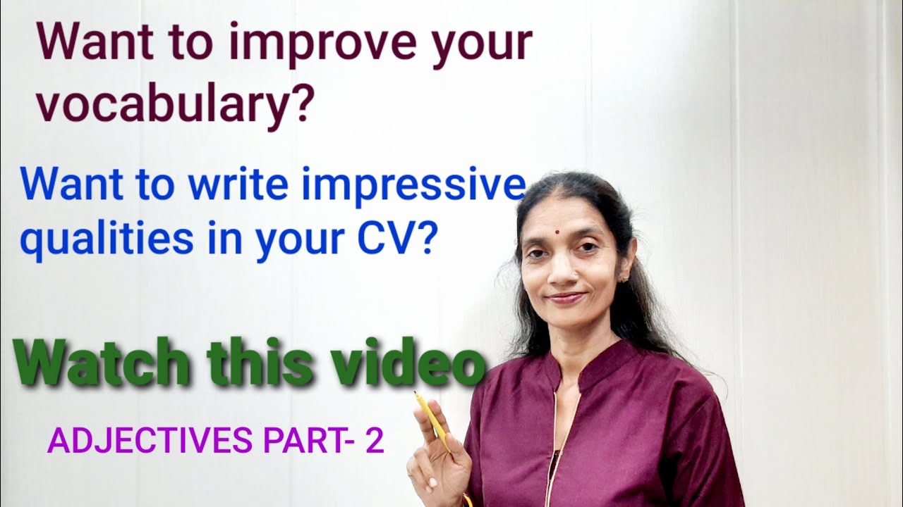 Improve vocabulary| Qualities to write in a CV? | Adjectives part 2 ...