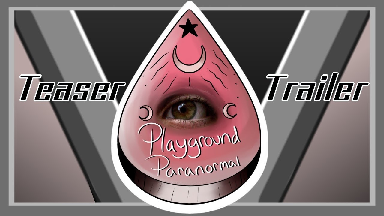 Playground Paranormal First Edition- Teaser Trailer - YouTube