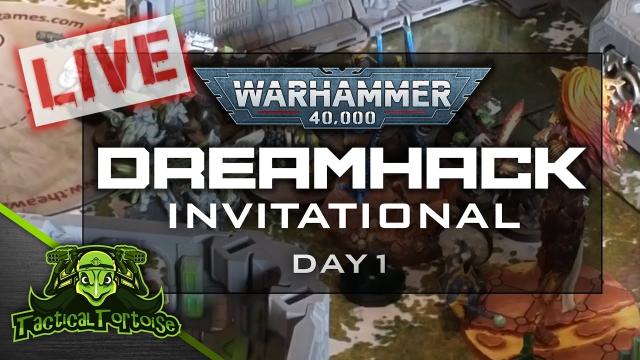 🔴Dreamhack Invitational - 40k Team Tournament - Day 1 | Live Warhammer ...