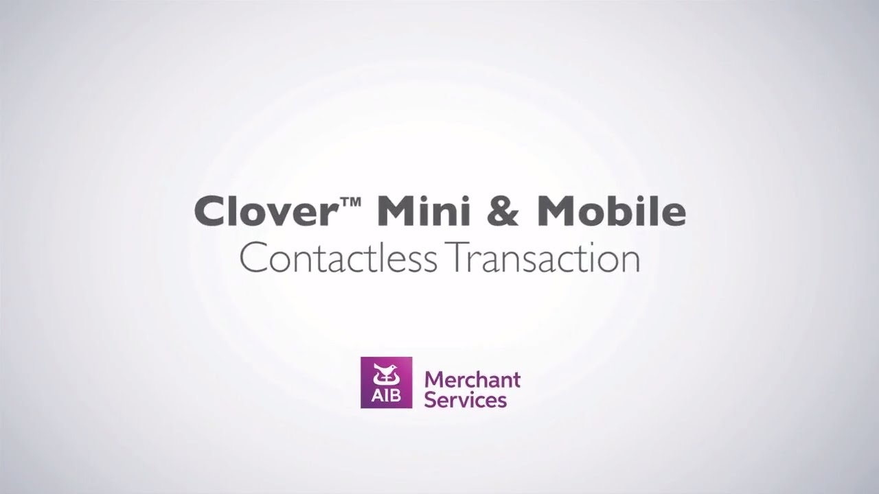 Clover Mini & Mobile | Contactless Transaction | AIB Merchant Services ...