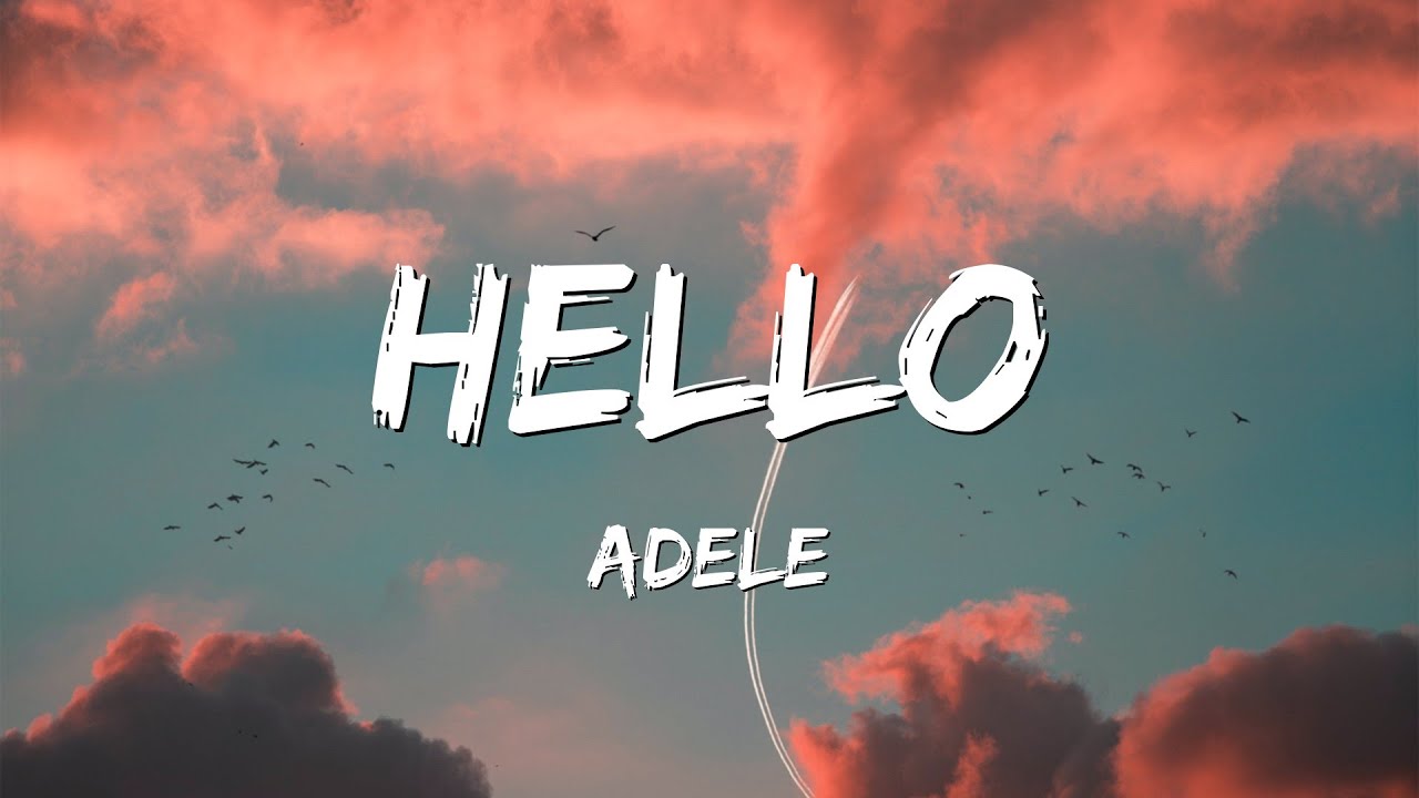 Hello - Adele (Mix Lyrics) - YouTube