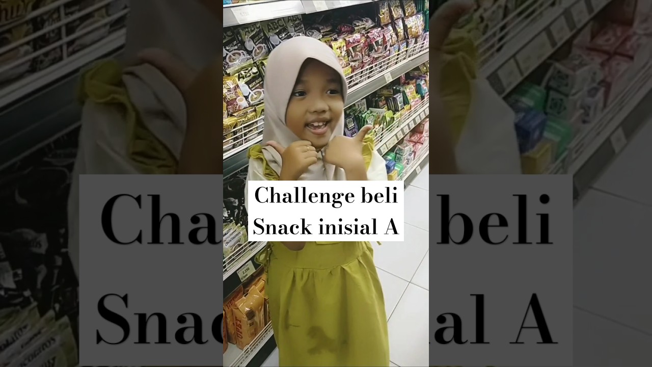 Challenge Jajan Snack inisial A - YouTube